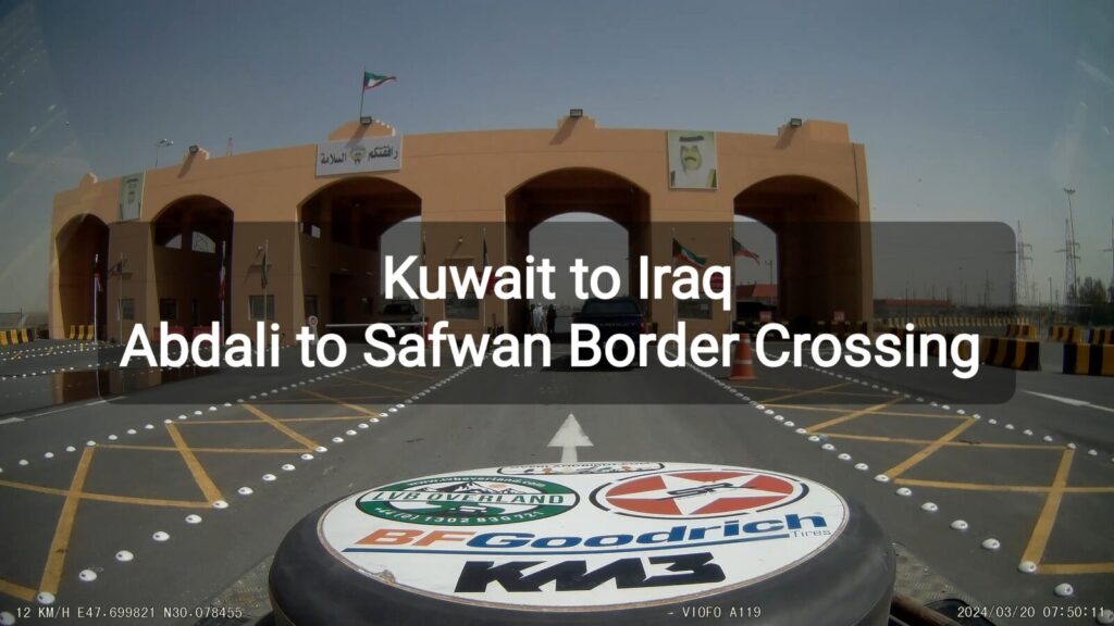 Kuwait to Iraq - Abdali to Safwan Border Crossing - Overlandbirds - Overlanding in a Land Rover ...